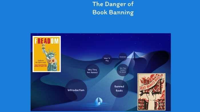 Multimedia Project- The Danger in Book Banning by Megan Sawyer on Prezi