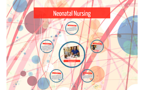 Neonatal Nursing by Alyssa Scala on Prezi