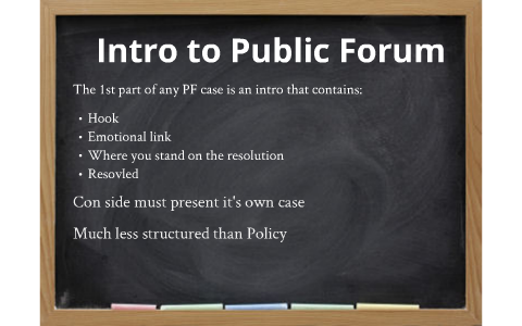 Intro to Public Forum Debate by Hannah HeartsDubstep