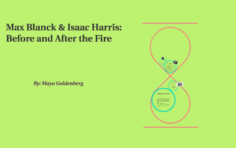 Max Blanck & Isaac Harris: Before and After the Fire by Maya Goldenberg ...