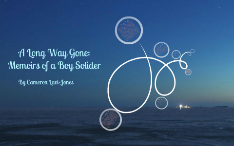 ORB - A Long Way Gone: A Memoir by Cameron Lavi-Jones on Prezi