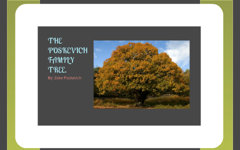 Family Tree by Zeke Poskevich