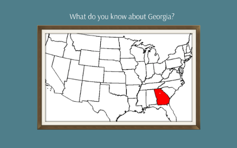 Georgia State Facts by Laney Piefke on Prezi