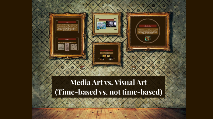 Media Art vs. Visual Art by Caelan Corey on Prezi