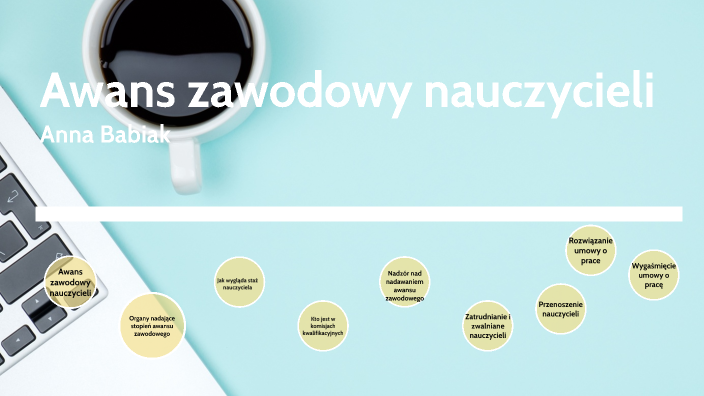 Awans zawodowy nauczycieli by Anna Babiak on Prezi