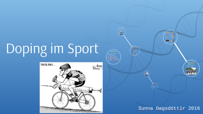 Doping im Sport by Sunna Dags on Prezi