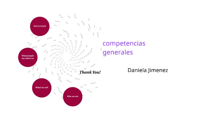 competencias generales by daniela jimenez on Prezi