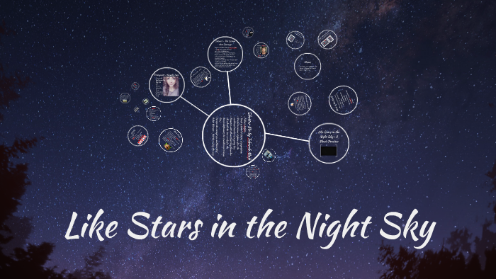 Like Stars in the Night Sky by Cheyenne Wray on Prezi