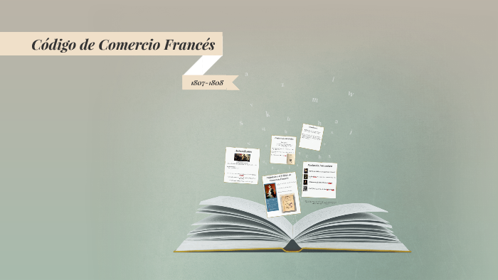 Código de Comercio Francés by Camila Munoz on Prezi