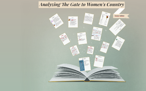 Analyzing The Gate to Women's Country by Favour Odilatu on Prezi