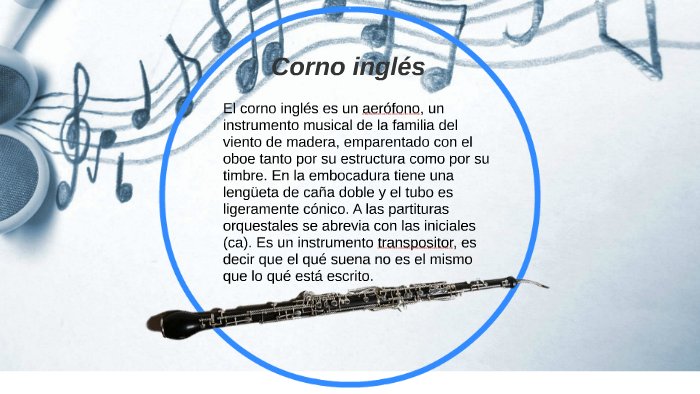 Corno inglés by sergio adan mateo on Prezi