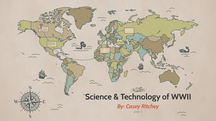 Science & Technology of WWII by on Prezi