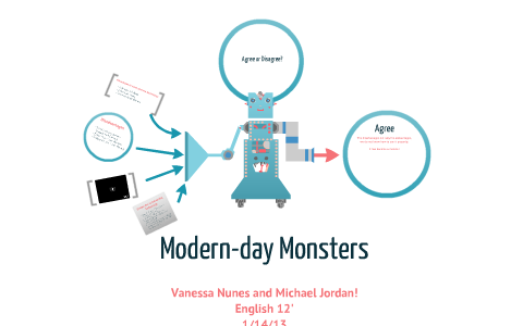 Modern Day Monsters by Vanessa Nunes on Prezi