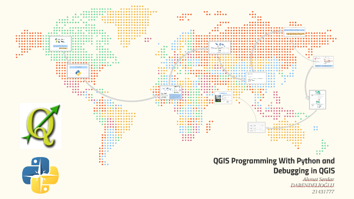 QGIS Programming With Python and Debugging in QGIS by Serdar Darende on ...