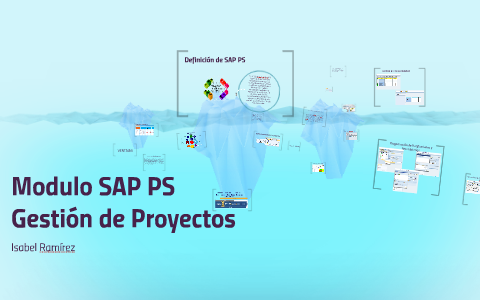 Modulo SAP PS by Isabel Ramirez on Prezi