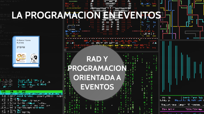 RAD Y PROGRAMACION ORIENTADA A EVENTOS by sergio mendoza on Prezi