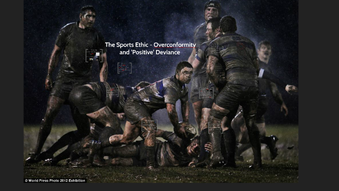 The Sports Ethic - Over Conformity and Positive Deviance by Dr ...