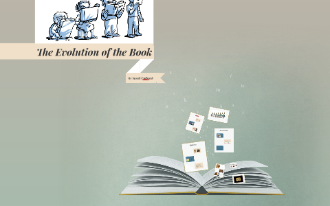 The Evolution of the Book by Sarah Culbreth