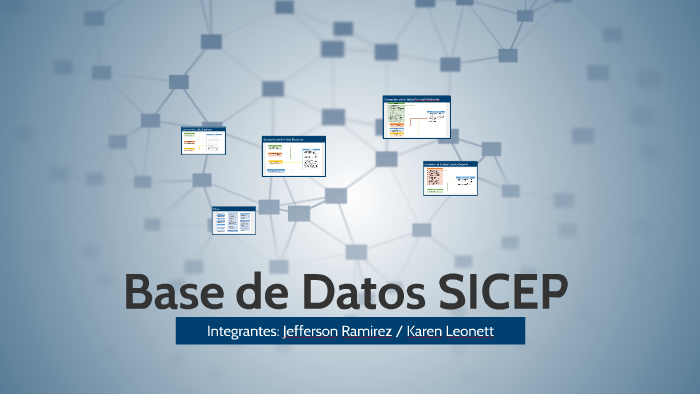 Base de Datos SICEP by jefferson ramirez on Prezi