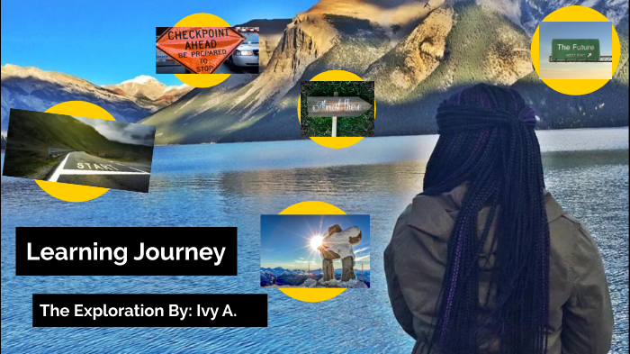 Ivy's Learning Journey by ivy antwi on Prezi