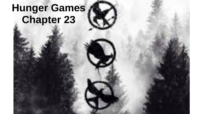 Hunger Games Chapter 23 by Gaby Guzman on Prezi