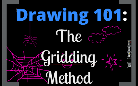 Drawing 101 - The Gridding Method by Cameron Vandenboom on Prezi