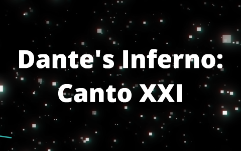 Dante's Inferno Canto 21 by Lewis Ostermeyer on Prezi