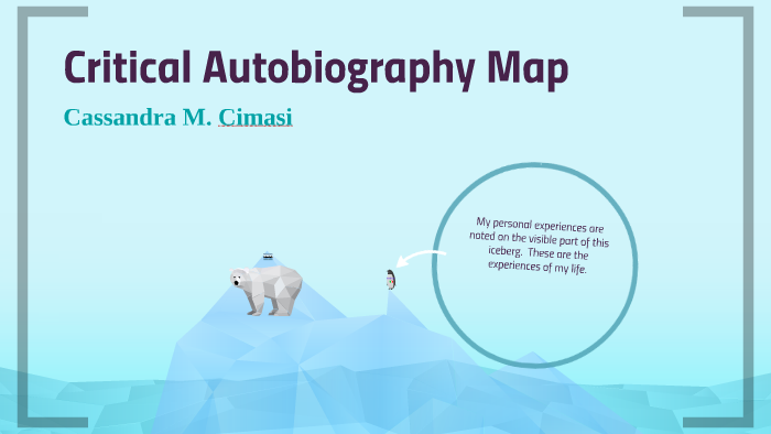 Critical Autobiography Map by C Cimasi on Prezi