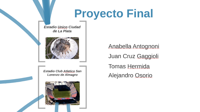 Proyecto Final by Tomas Hermida on Prezi