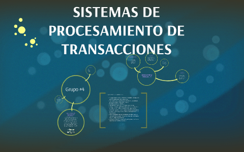 SISTEMAS DE PROCESAMIENTO DE TRANSACCIONES by Nicole Arita on Prezi