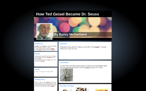 How Ted Geisel Became Dr. Seuss by Bailey McG