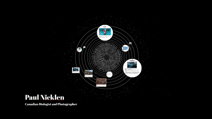 Paul Nicklen by on Prezi
