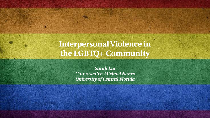 IPV in the LGBTQ+ Community by on Prezi