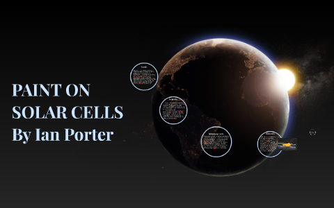 PAINT ON SOLAR CELLS by ian porter on Prezi