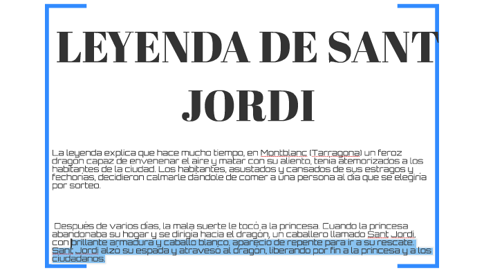 LEYENDA DE SANT JORDI by Jon Lopez on Prezi