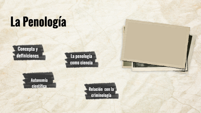 La Penología by Jorge Ramos on Prezi