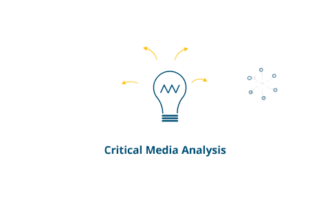 Critical Media Analysis by Jay Meeks on Prezi