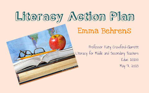 Literacy Action Plan by Emma Behrens on Prezi