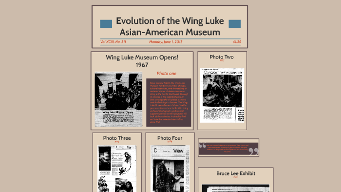 Evolution of the Wing Luke Asian-American Museum by colin burrell on Prezi
