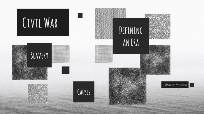 Civil War Summative Assessment by WALTER MEDINA on Prezi