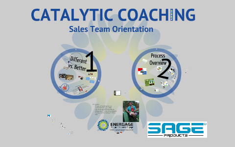 Sage Products - Catalytic Coaching Orientation (Jan 2015) by Dan McNair ...
