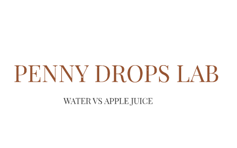 penny drop lab by on Prezi