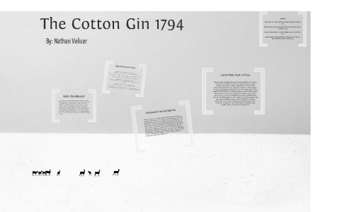 Westward Cotton Gin Project by Nathan V on Prezi