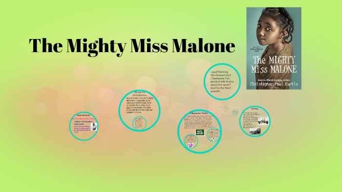 The Mighty Miss Malone by Elyse Fernando on Prezi