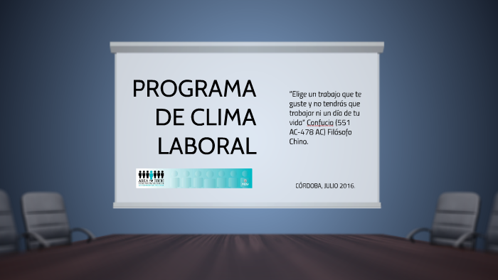 PROGRAMA DE CLIMA LABORAL by Agustina Bas on Prezi
