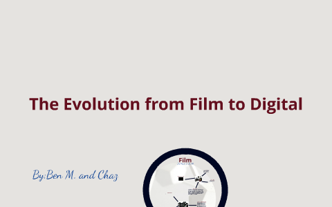 The Evolution from the Film Camera to the Digital Camera by Ben ...