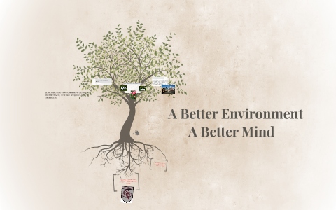 A Better Environment by Mikayla Warren on Prezi