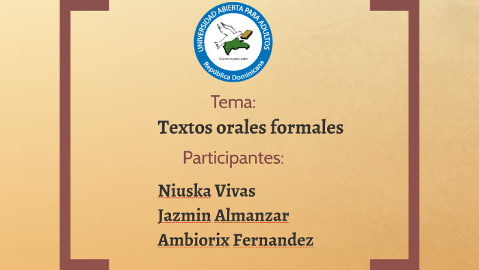 Textos orales formales. by niuska vivas on Prezi