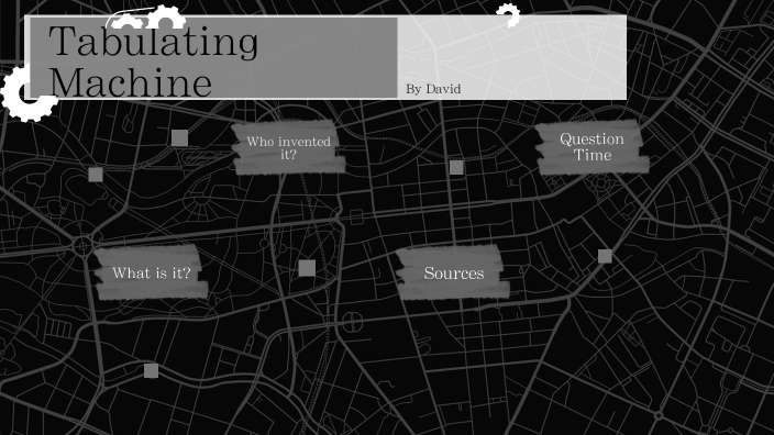 Tabulating Machine by david phan on Prezi