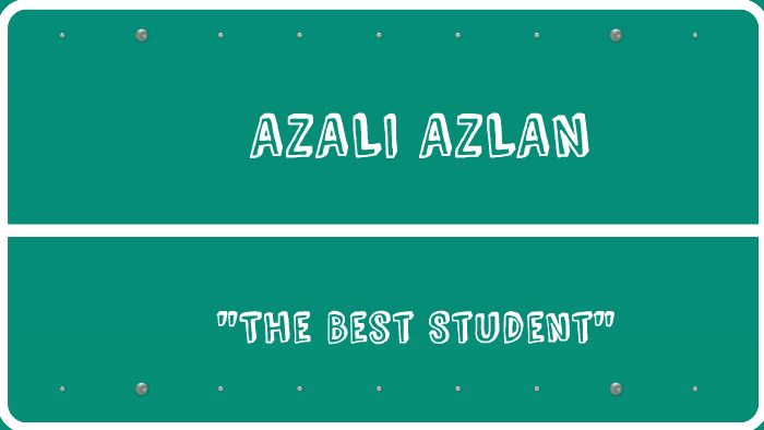 AZALI AZLAN by sitinurhaini zakare on Prezi